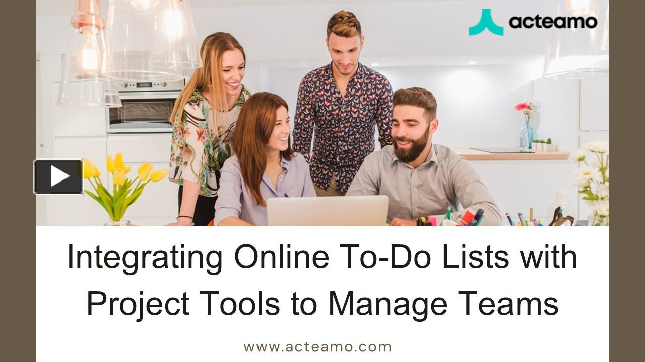 PPT – Integrating Online To-Do Lists with Project Tools to Manage Teams PowerPoint presentation ...