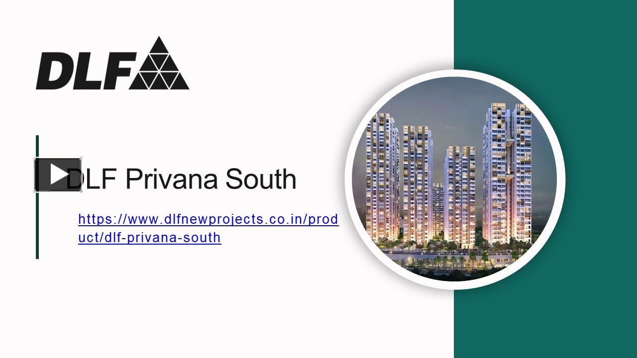 PPT – dlf privana south PowerPoint presentation | free to download - id: 9921ee-Nzk1N