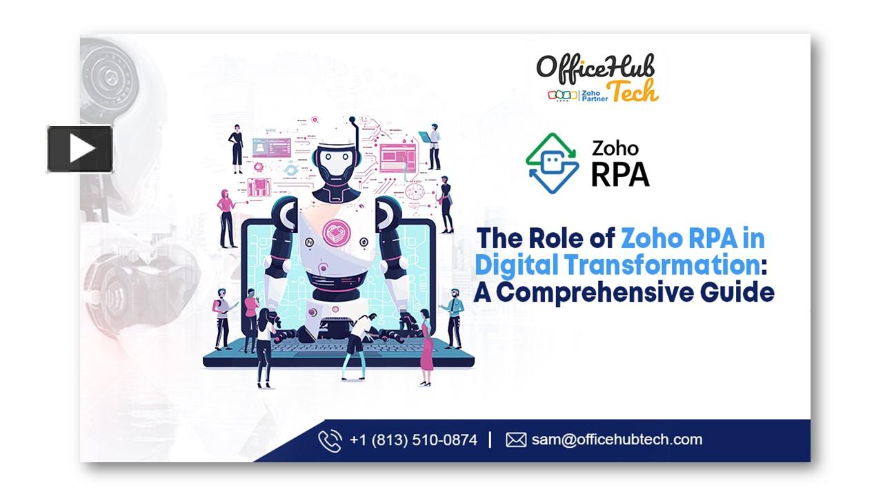 PPT – The Role of Zoho RPA in Digital Transformation: A Comprehensive Guide PowerPoint ...