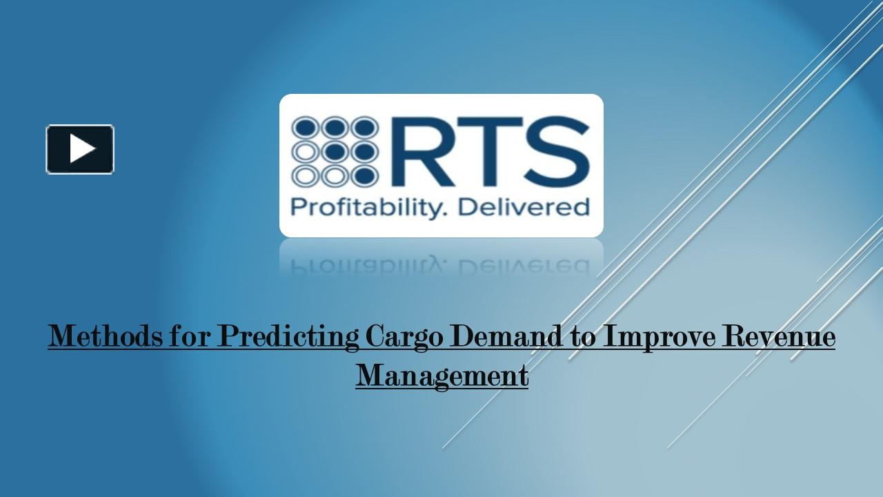 PPT – Methods for Predicting Cargo Demand to Improve Revenue Management PowerPoint presentation ...