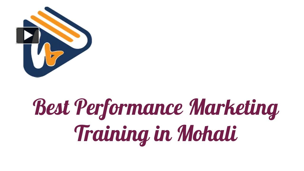 PPT – Best Performance Marketing Training in Mohali PowerPoint presentation | free to download ...