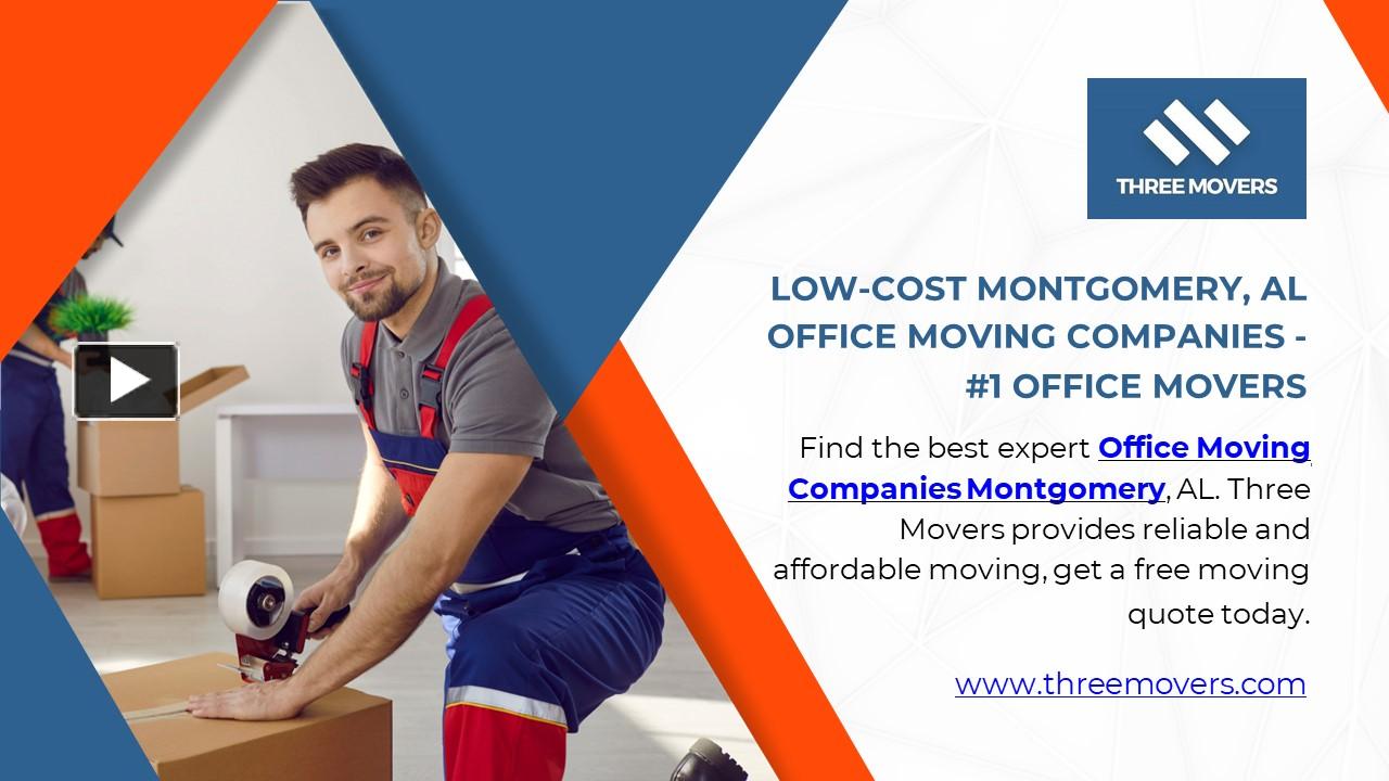 PPT – Low-Cost Montgomery, AL Office Moving Companies PowerPoint presentation | free to download ...