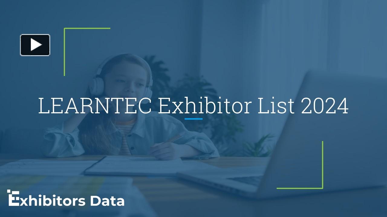 PPT – LEARNTEC Exhibitor List 2024 PowerPoint presentation | free to download - id: 99277a-Y2VlO