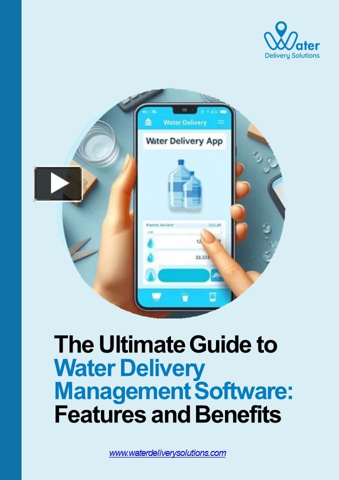 PPT – How Water Delivery Management Software Enhances Business Efficiency PowerPoint ...