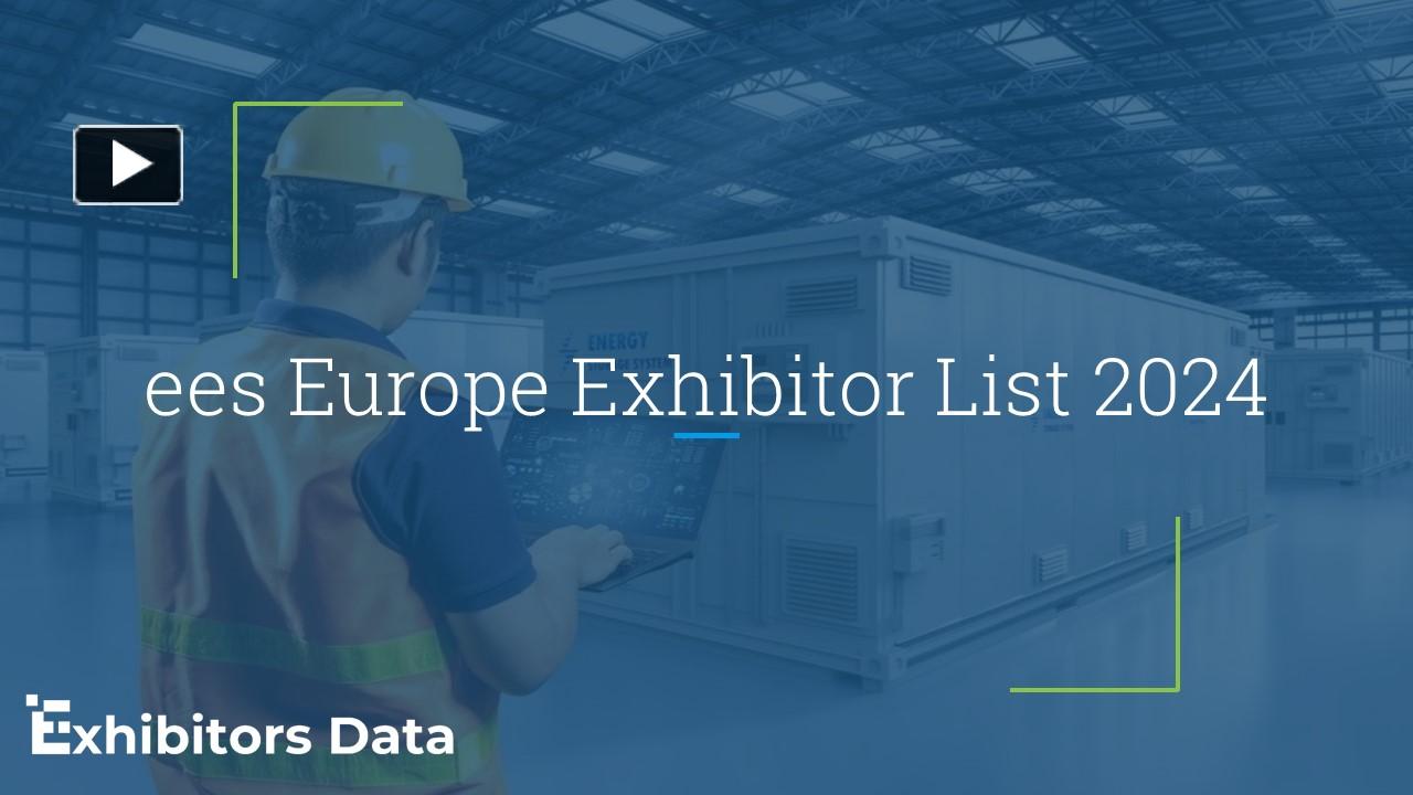 PPT – ees Europe Exhibitor List 2024 PowerPoint presentation | free to download - id: 992851-MjIwY