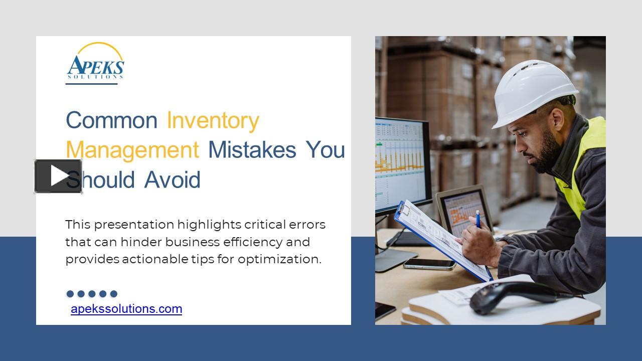 PPT – How to Avoid Common Inventory Management Mistakes: Insights from Apeks Solutions ...
