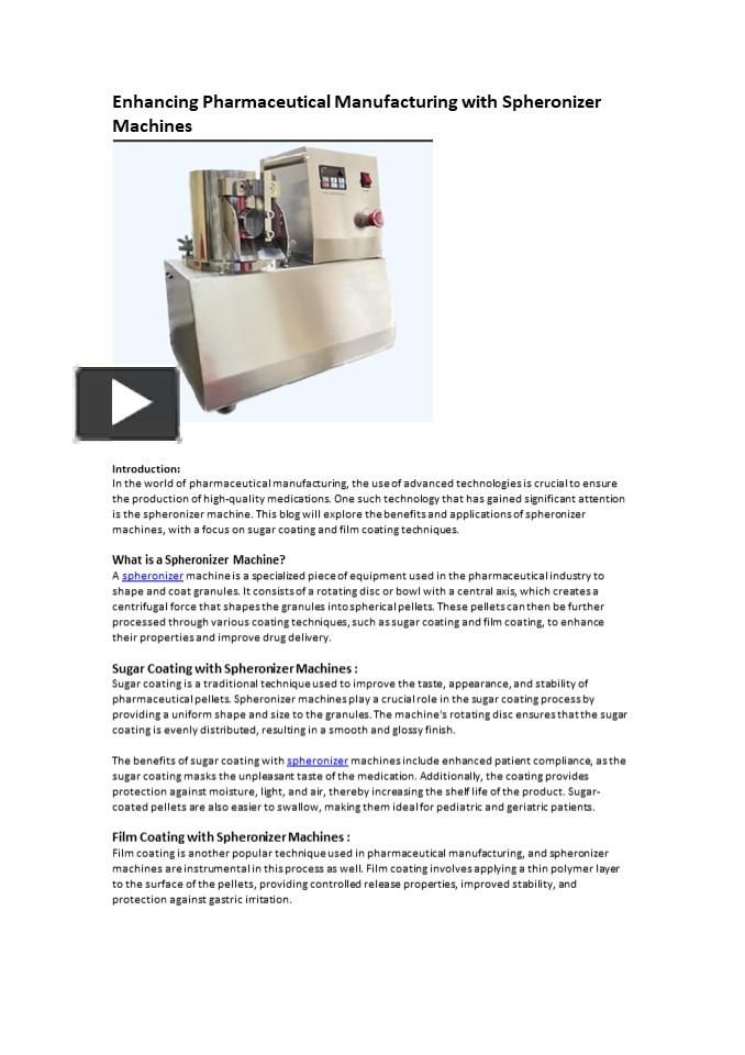 Enhancing Pharmaceutical Manufacturing with Spheronizer Machines presentation | free to download