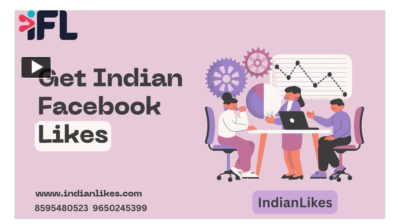 PPT – Get Indian Facebook Likes - IndianLikes PowerPoint presentation | free to download - id ...