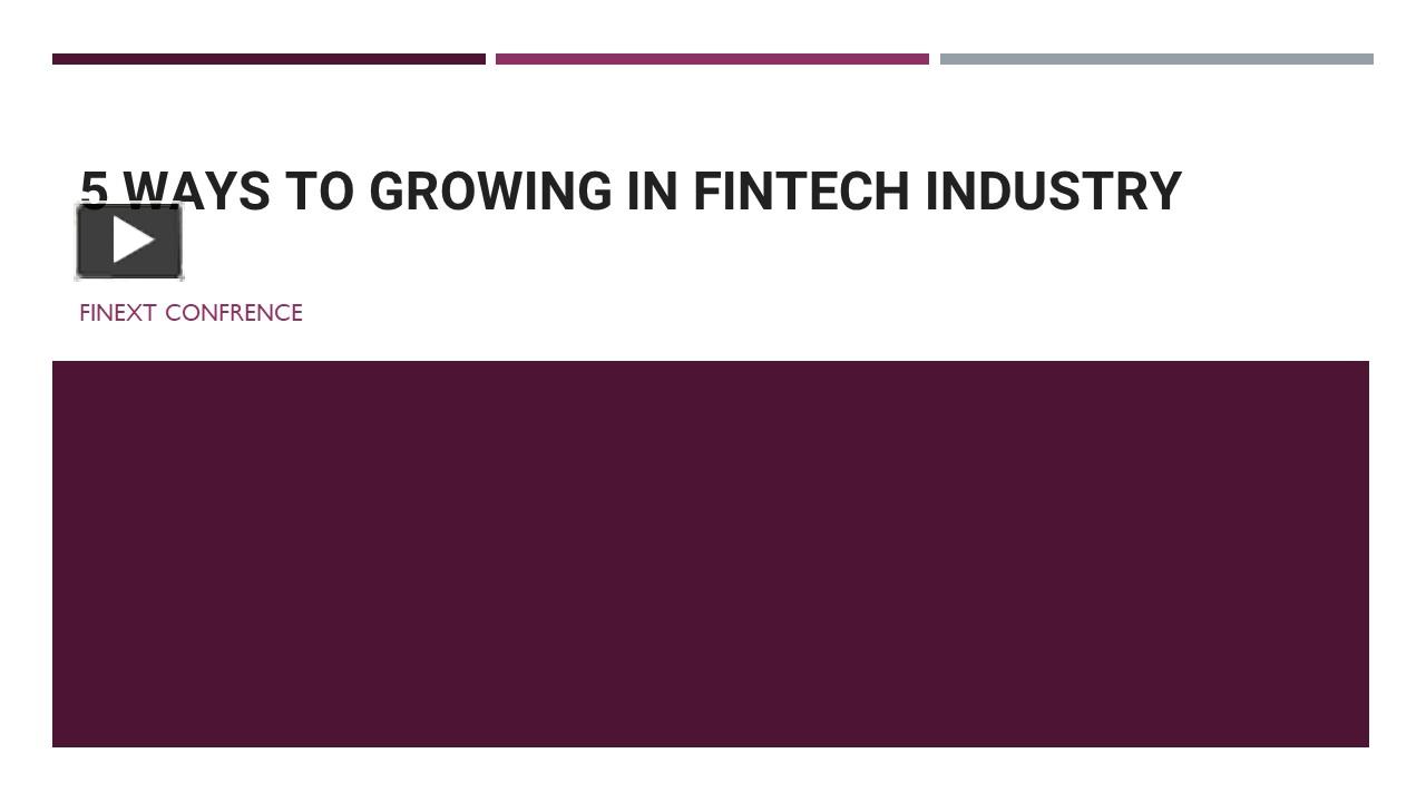 PPT – 5 ways to growing in fintech industry PowerPoint presentation | free to download - id ...