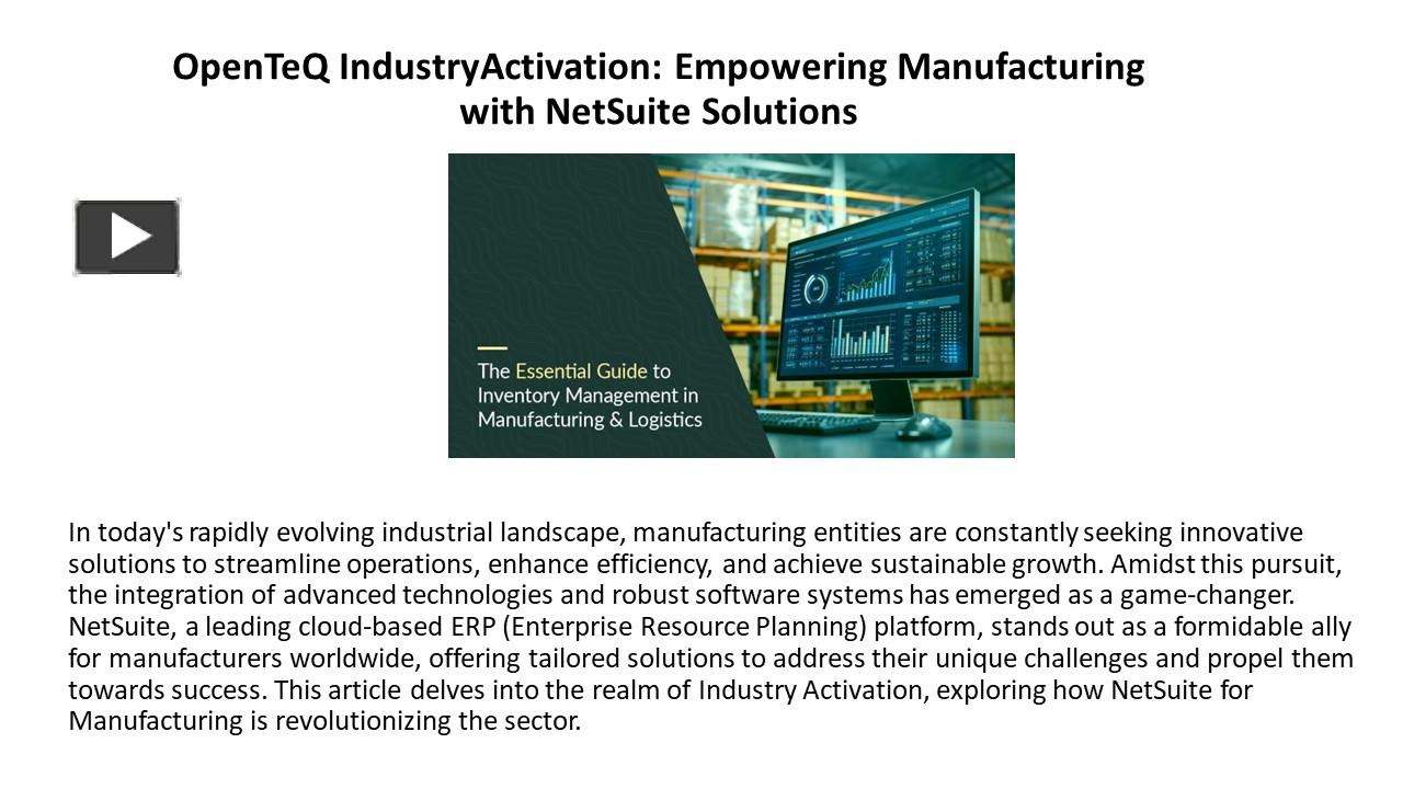 OpenTeQ IndustryActivation: Empowering Manufacturing with NetSuite Solutions presentation | free ...