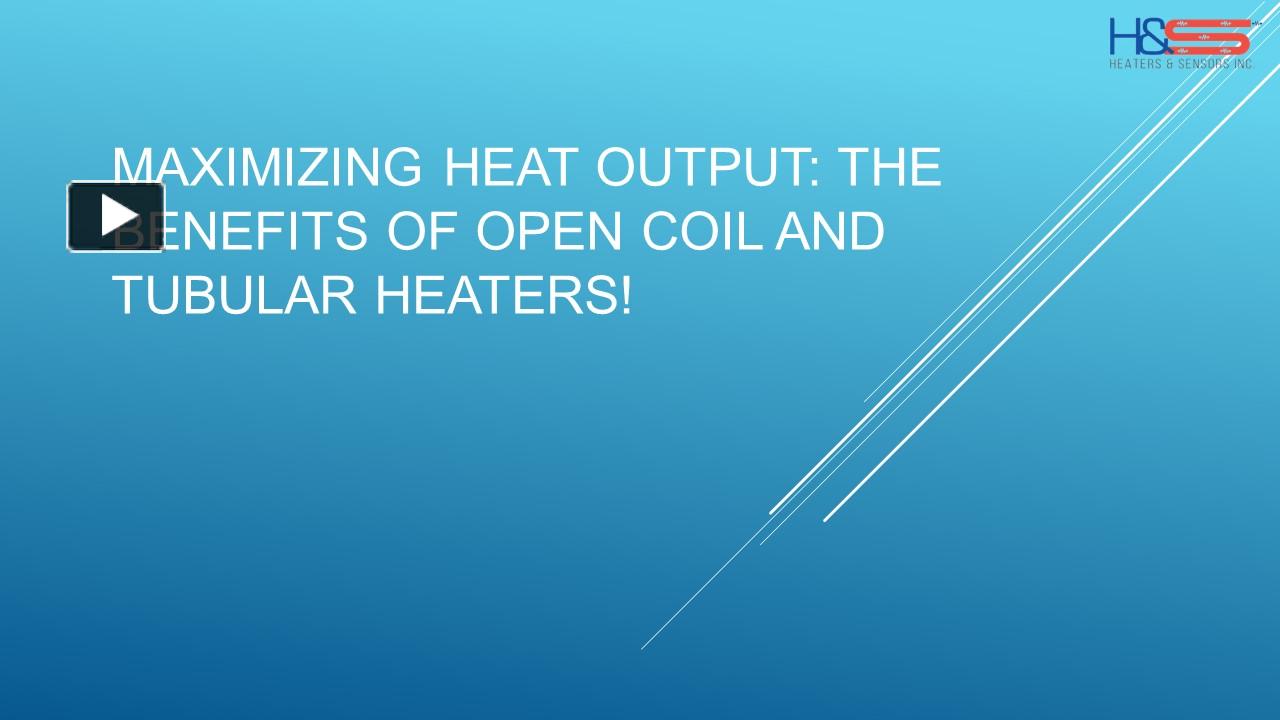 PPT – The Future of Heating with Open Coil and Tubular Technology! PowerPoint presentation ...