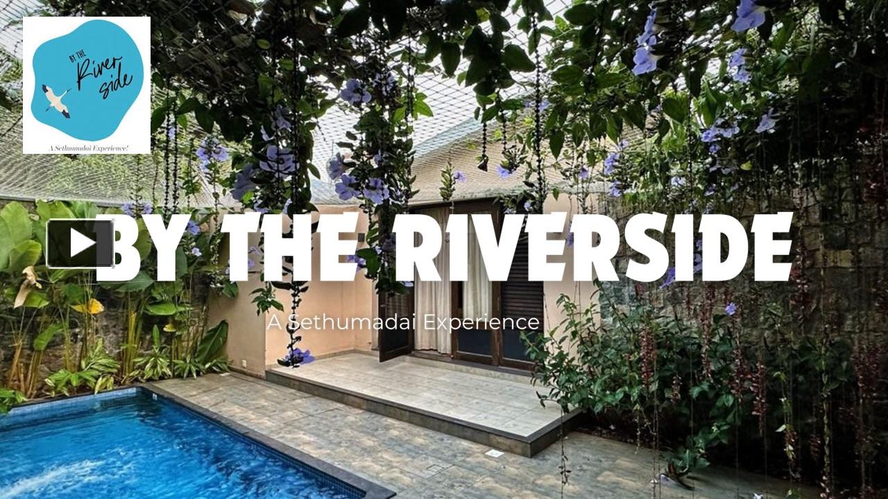 Best Resort in Pollachi, Resorts in Pollachi, By The Riverside presentation | free to download