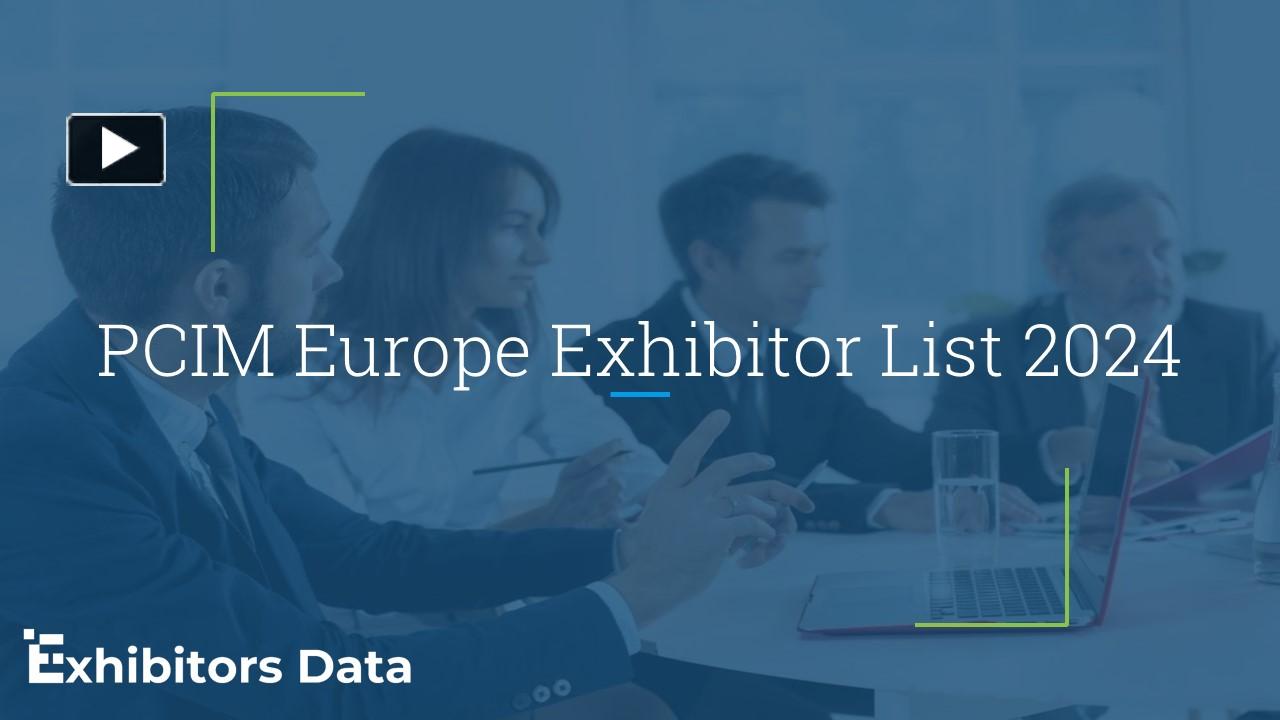 PPT – PCIM Europe Exhibitor List 2024 PowerPoint presentation | free to download - id: 992e3e-ZTRlN