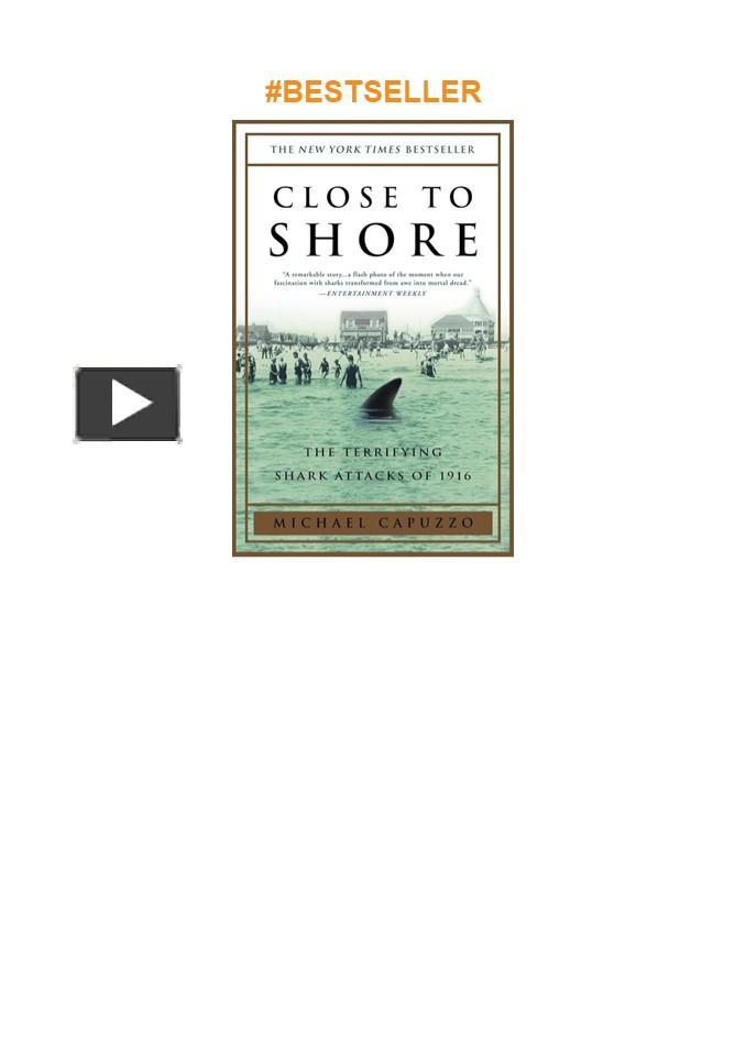 PPT – pdf Close to Shore: The Terrifying Shark Attacks of 1916 ...