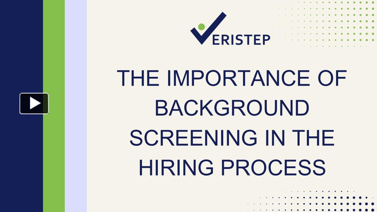 PPT – The Importance of Background Screening in the Hiring Process (PPT) PowerPoint presentation ...