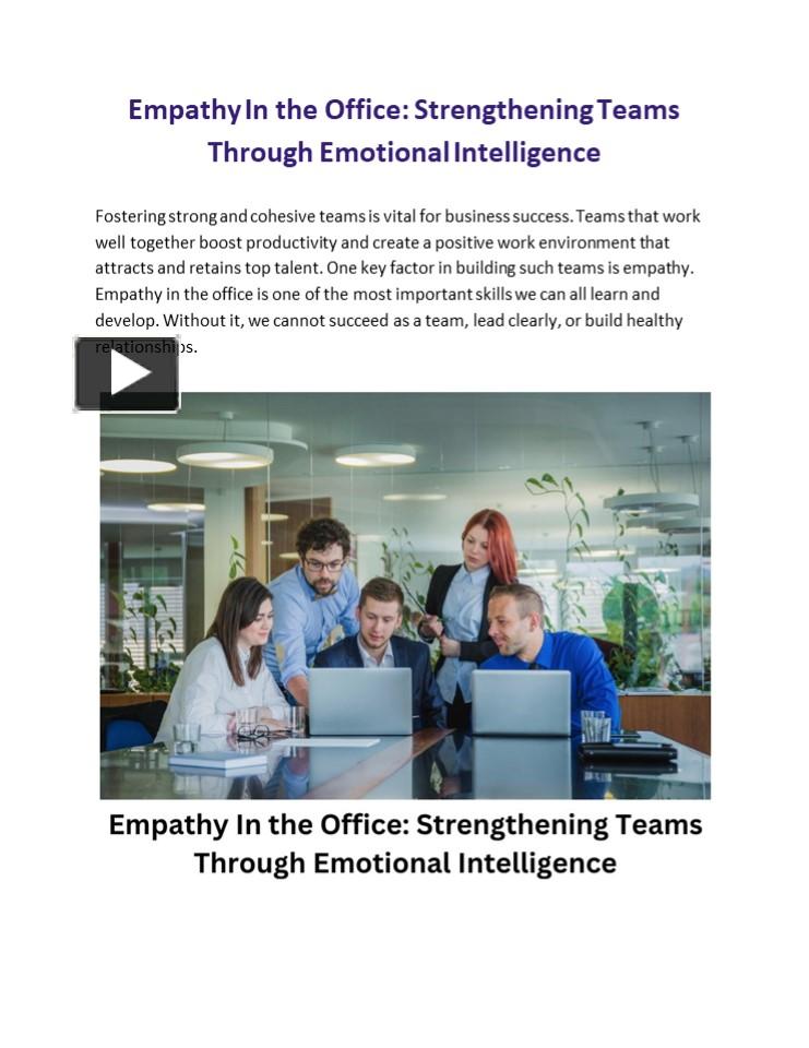 PPT – Empathy In the Office: Strengthening Teams Through Emotional Intelligence PowerPoint ...