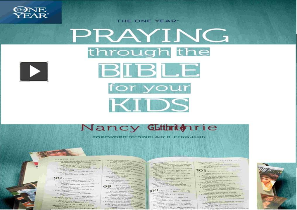 PPT – PDF/READ The One Year Praying through the Bible for Your Kids: A Daily Devotional for ...