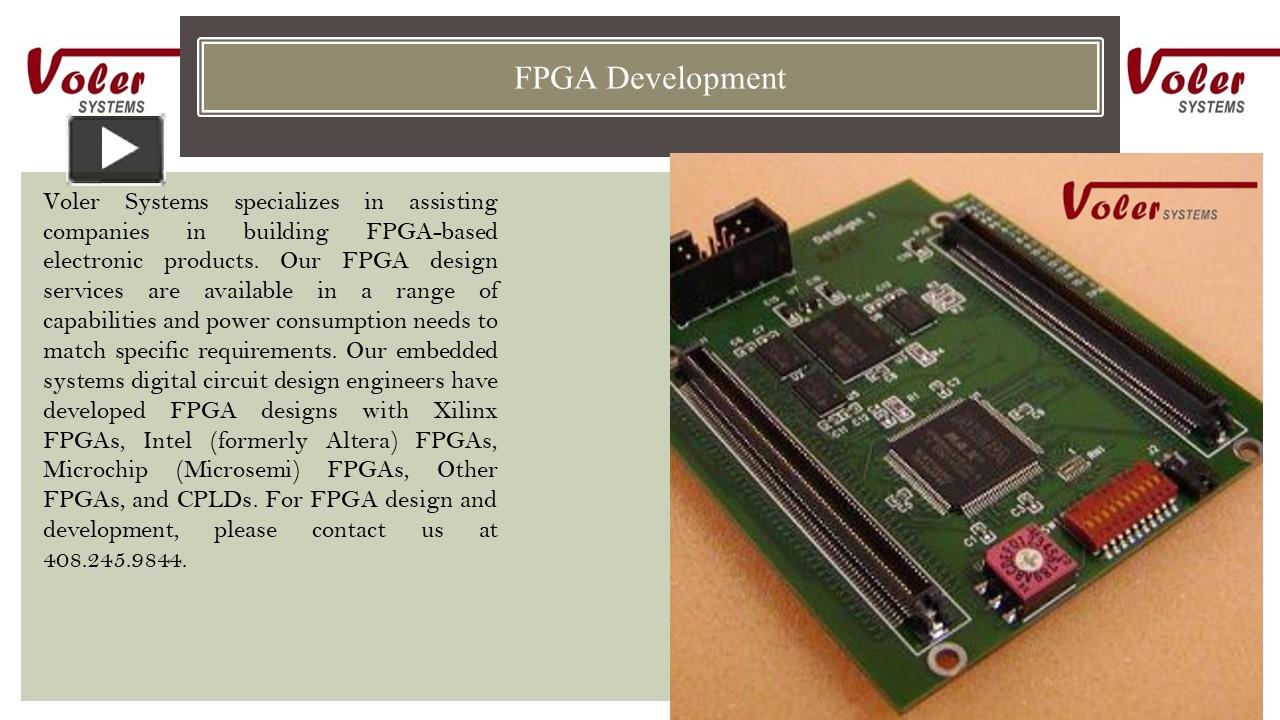 PPT – FPGA Development - Voler Systems PowerPoint presentation | free to download - id: 9934db-ODVlO