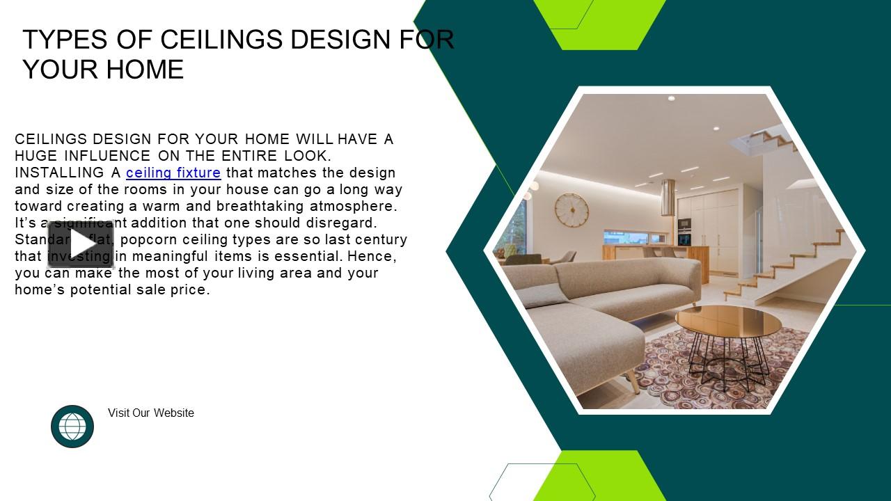 Types of Ceilings design for Your Home presentation | free to download