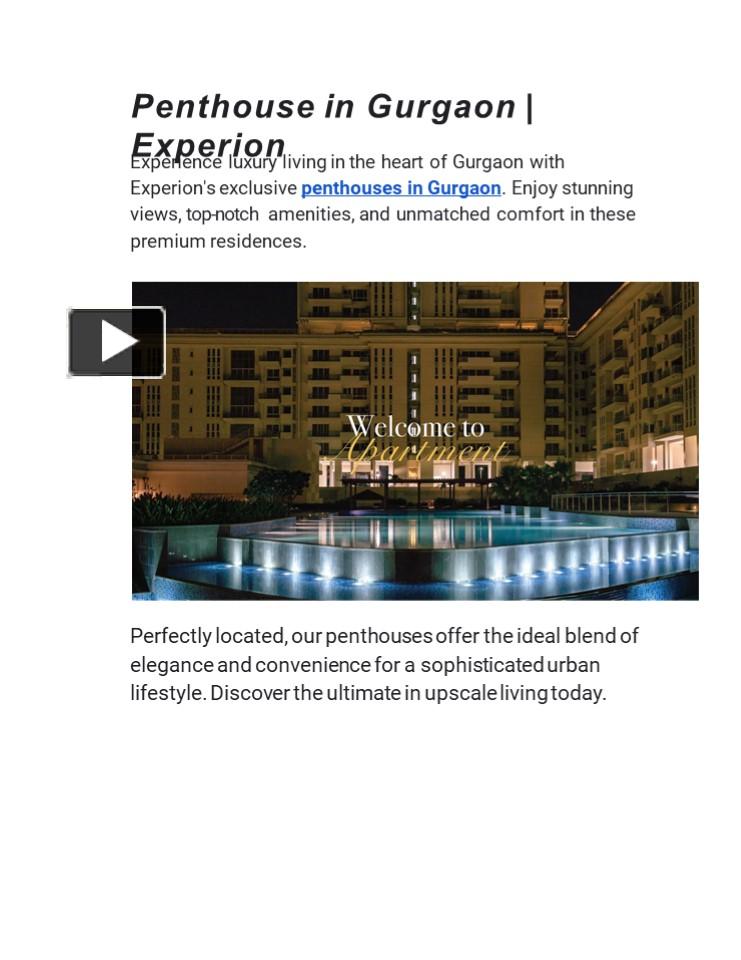 PPT – Penthouse in Gurgaon | Experion PowerPoint presentation | free to download - id: 993628-MzY1N