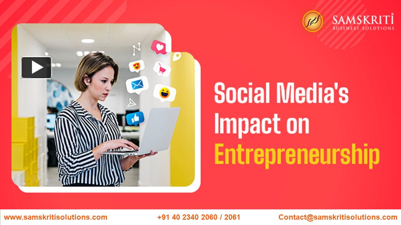 Social Media's Impact on Entrepreneurship | Samskriti Solutions ...