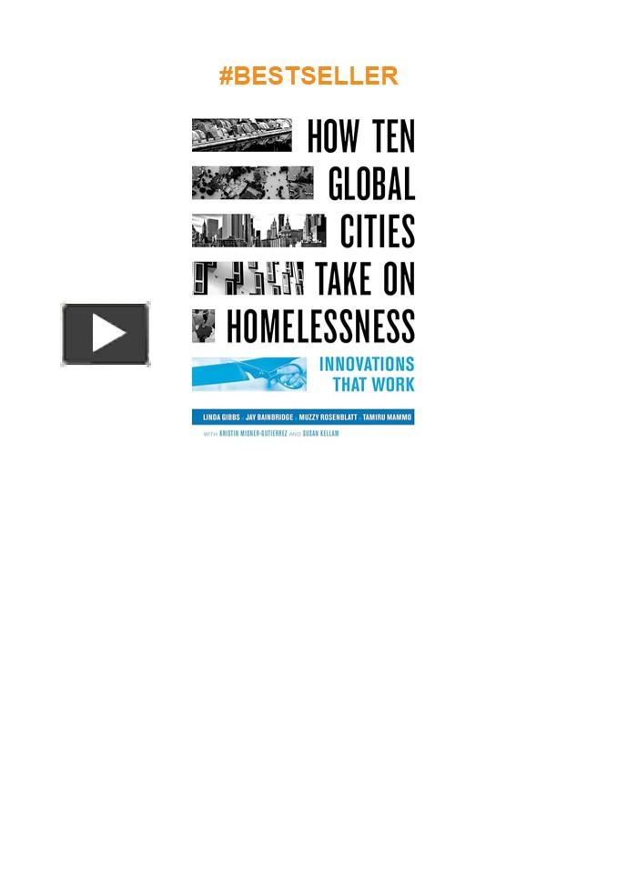 PPT – ️[READ] ️ How Ten Global Cities Take On Homelessness: Innovations That Work PowerPoint ...