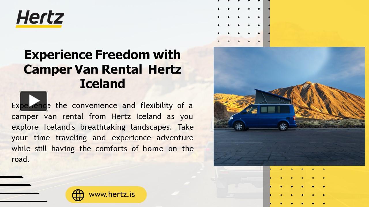 PPT – A Memorable Adventure with top Camper Van Rental Iceland - Hertz ...