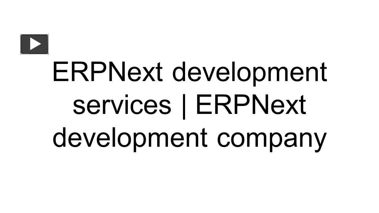 ERPNext development services | ERPNext development company presentation | free to download