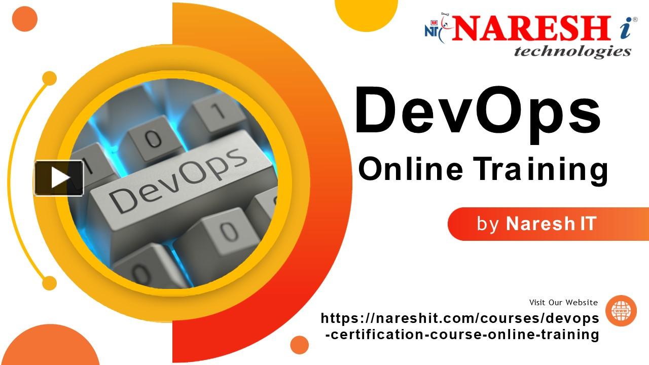 Best DevOps Online Training in Hyderabad presentation | free to download
