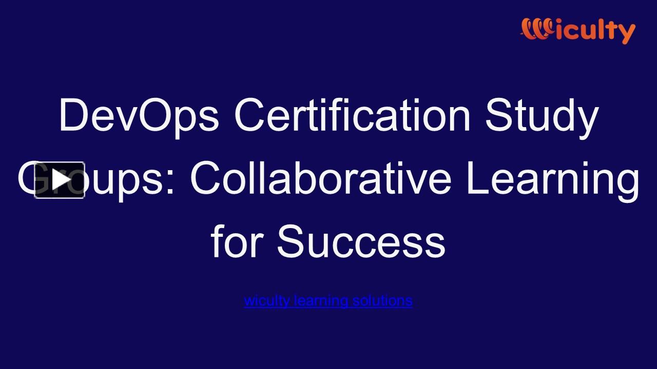DevOps Certification Study Groups: Collaborative Learning for Success presentation | free to ...