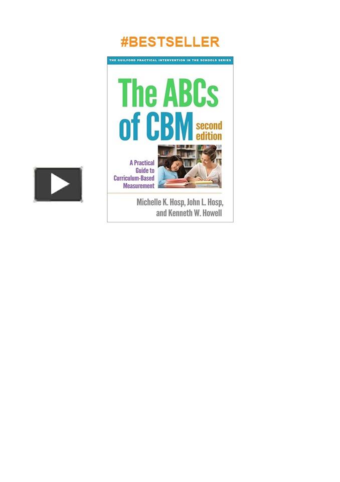 Download⚡️PDF ️ The ABCs of CBM: A Practical Guide to Curriculum-Based Measurement (The Guilford ...