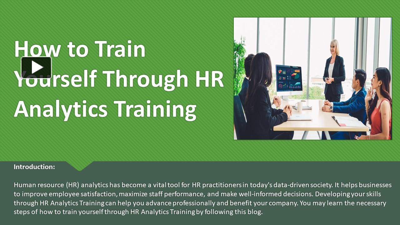 How to Train Yourself Through HR Analytics Training presentation | free to download