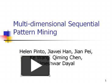 PPT – Multi-dimensional Sequential Pattern Mining PowerPoint presentation | free to download ...