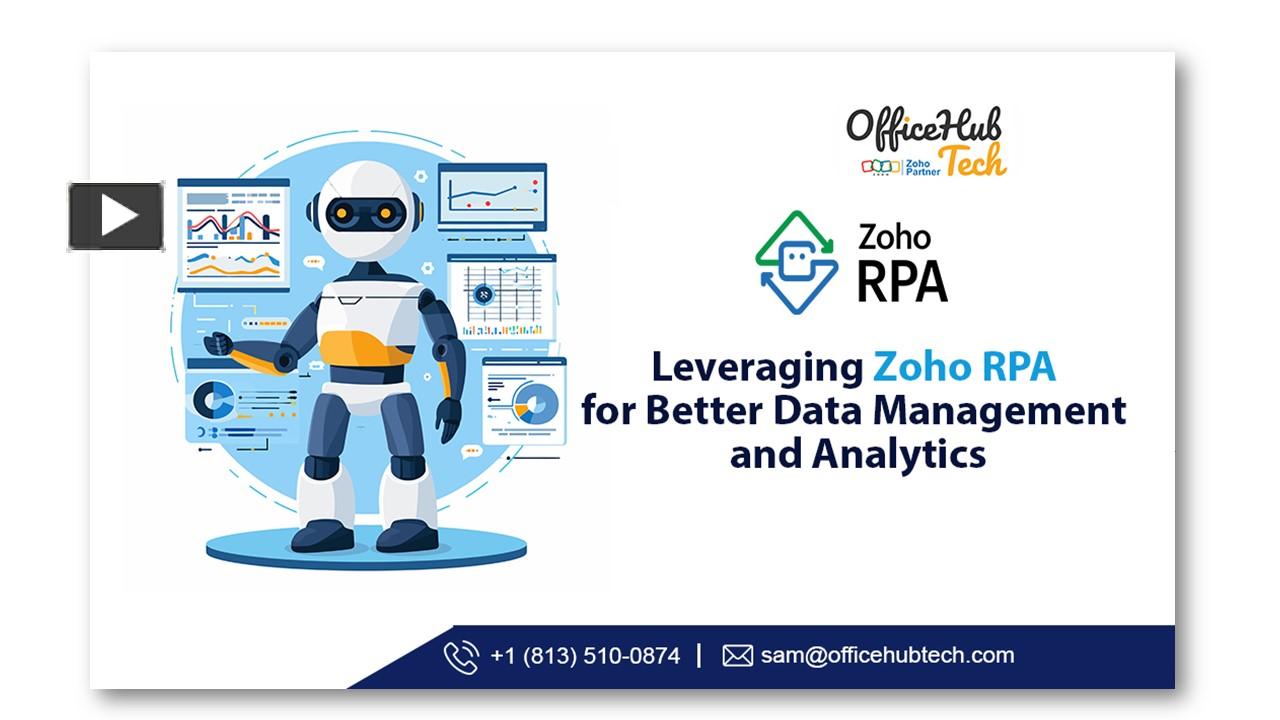 PPT – Leveraging Zoho RPA for Better Data Management and Analytics PowerPoint presentation ...