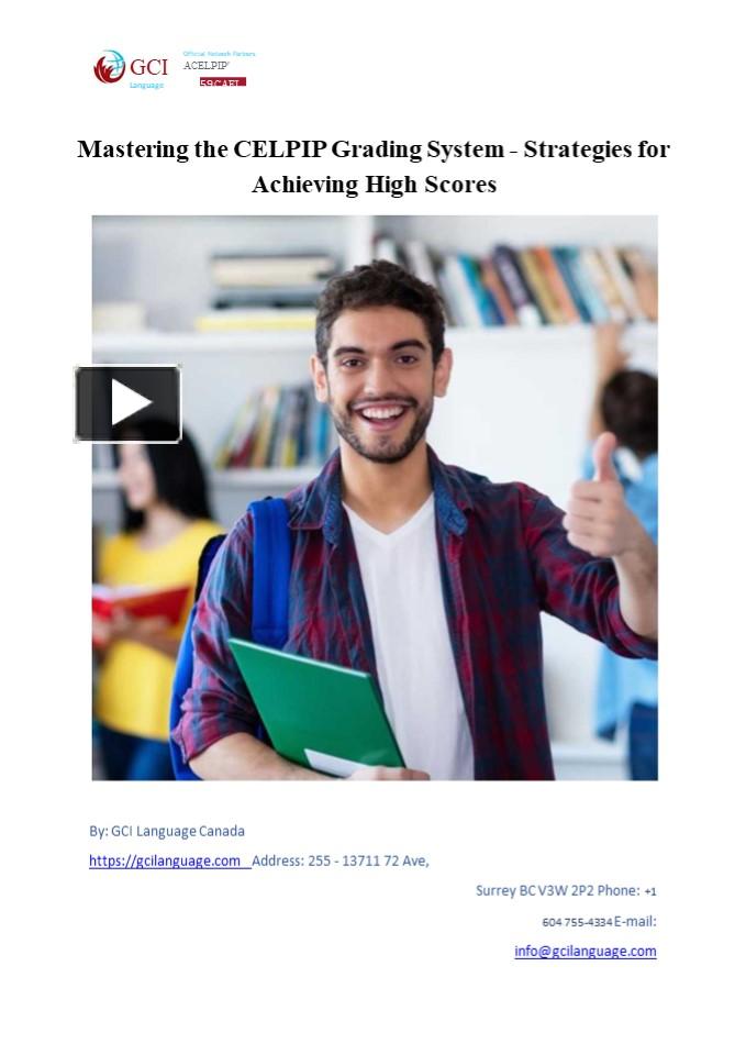 Mastering the CELPIP Grading System - Strategies for Achieving High Scores presentation | free ...