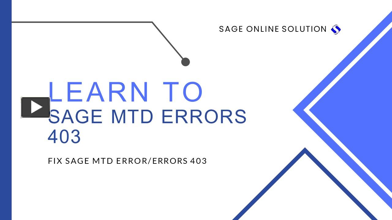 How to Resolve Sage MTD Error 403 presentation | free to download