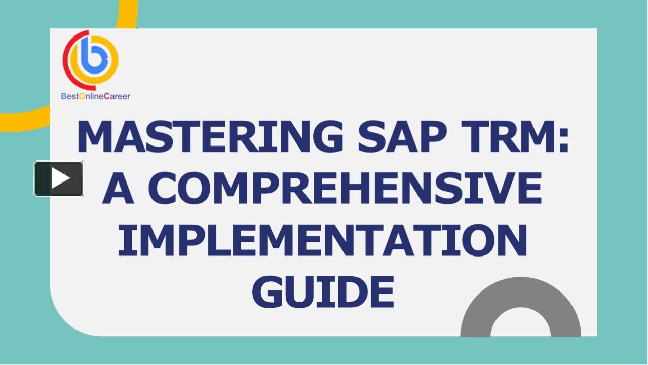 SAP Treasury and Risk Management: A Step-by-Step Implementation Guide presentation | free to ...