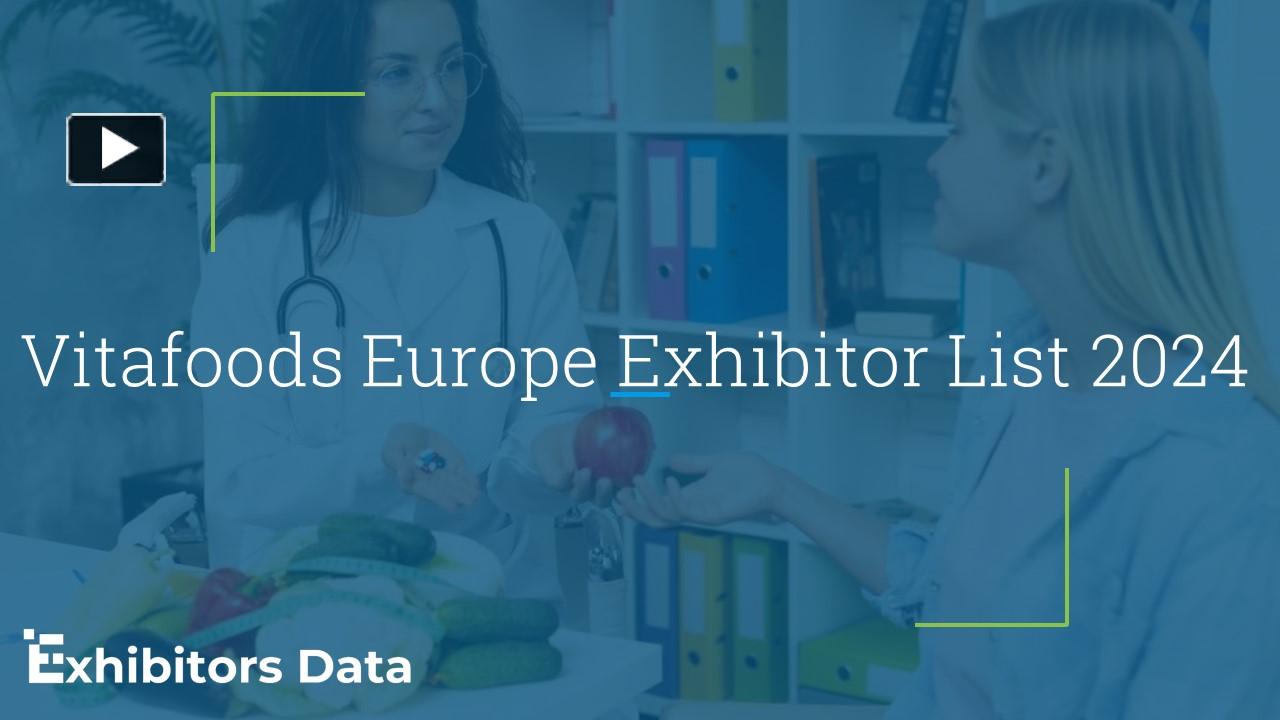 Vitafoods Europe Exhibitor List 2024 presentation | free to download