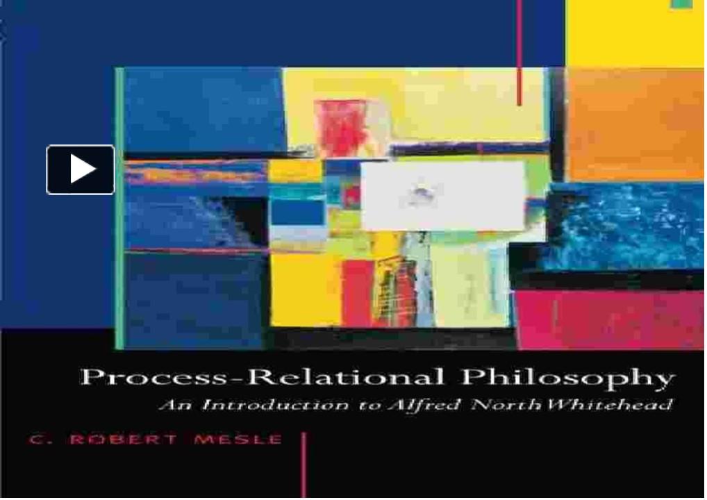 PPT – ⚡PDF Process-Relational Philosophy: An Introduction to Alfred North Whitehead PowerPoint ...