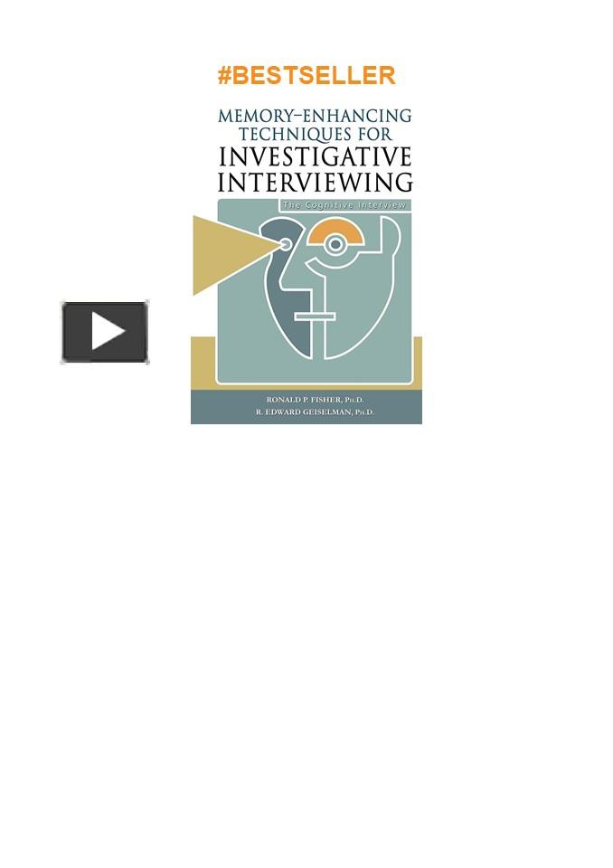 Download⚡️PDF ️ Memory-Enhancing Techniques for Investigative Interviewing: The Cognitive Interv ...