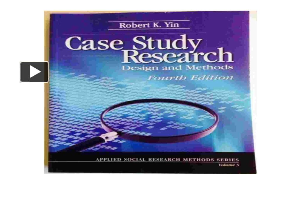 PPT – ⚡PDF Case Study Research: Design and Methods (Applied Social Research Methods) PowerPoint ...