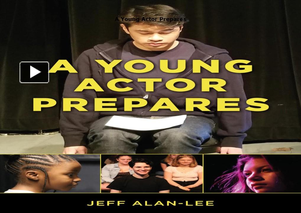 pdf download A Young Actor Prepares presentation | free to download