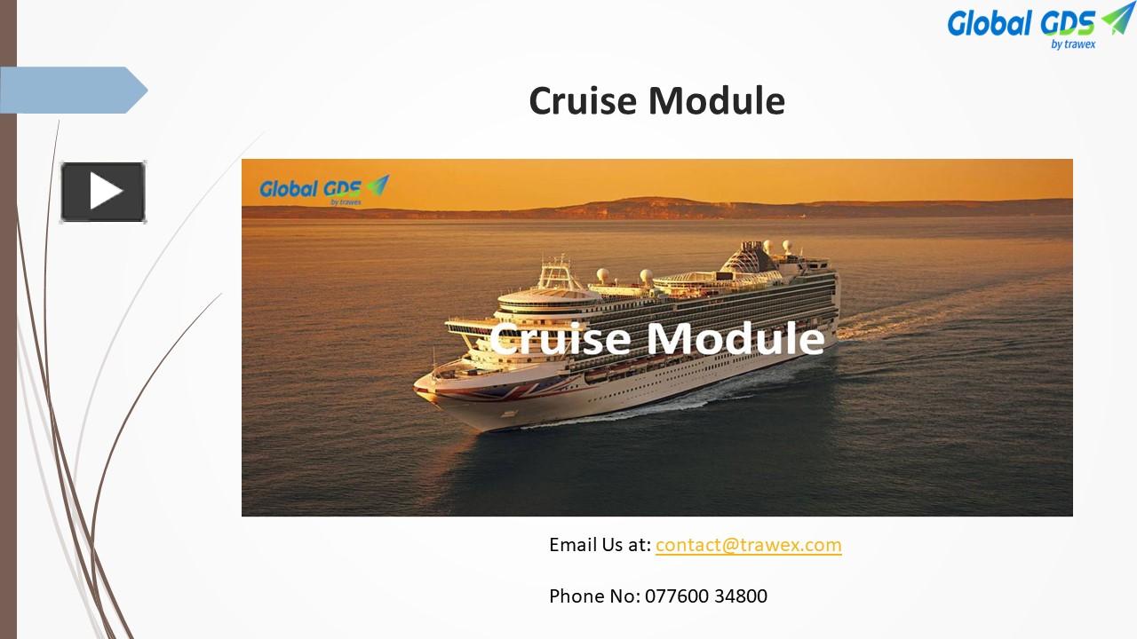 PPT – Cruise Module PowerPoint presentation | free to download - id: 995158-MmM4N