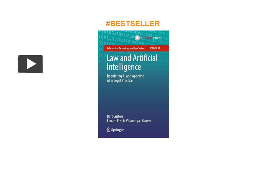 Pdf⚡️(read ️online) Law and Artificial Intelligence: Regulating AI and Applying AI in Legal Prac ...