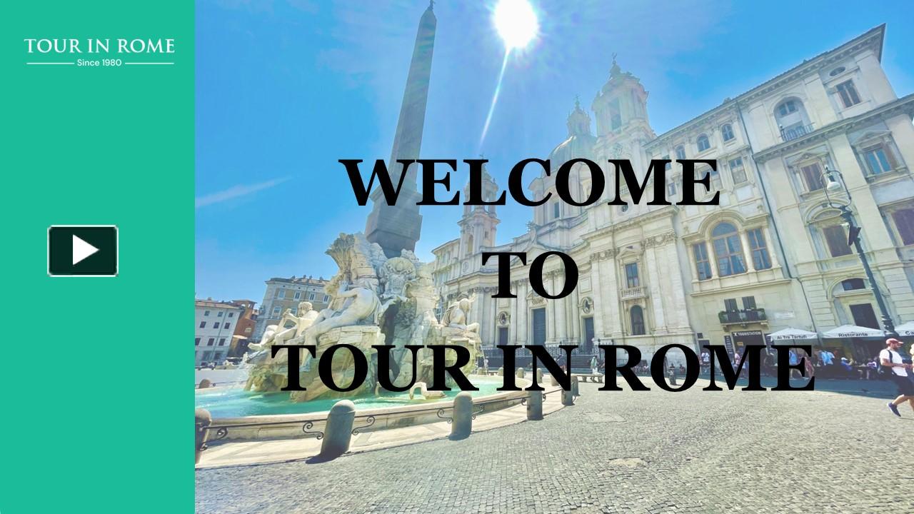 PPT – Rome Official Guided Tour PowerPoint presentation | free to ...
