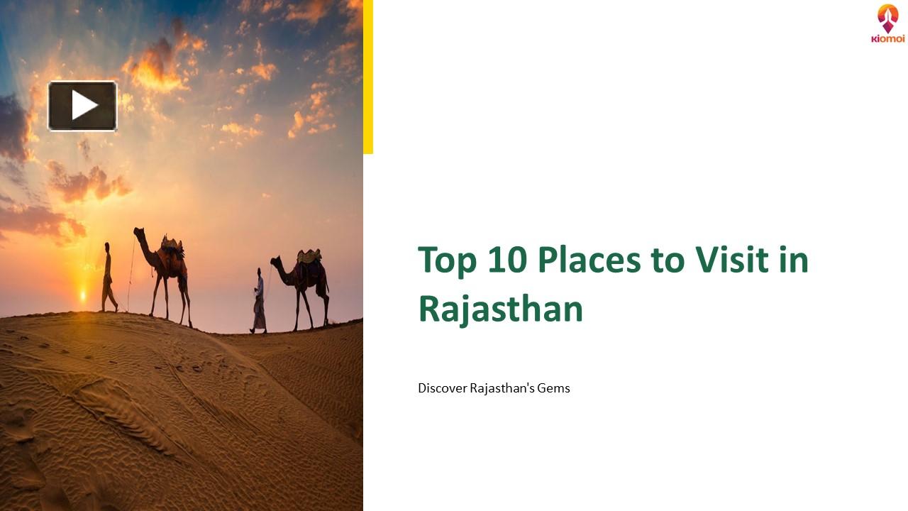 PPT – Top 10 Places to Visit in Rajasthan PowerPoint presentation | free to download - id ...