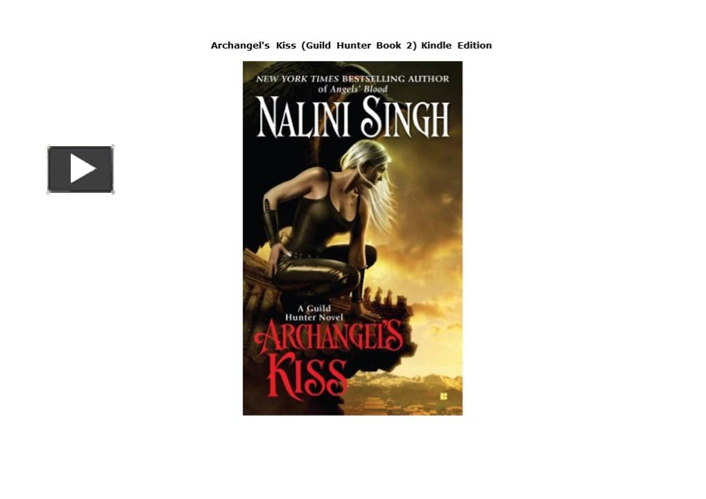 PPT – Ebook (download) Archangel's Kiss (Guild Hunter Book 2) Kindle Edition PowerPoint ...