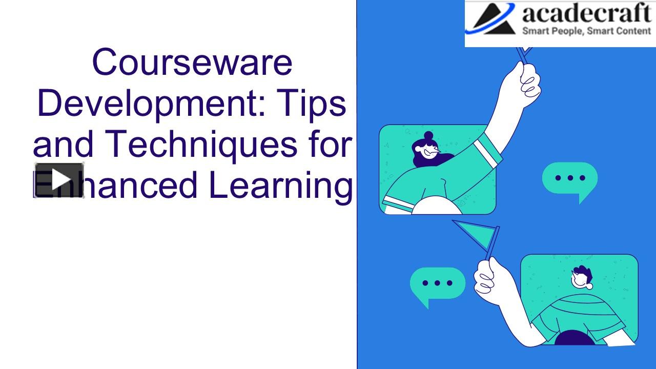 Courseware Development Tips and Techniques for Enhanced Learning presentation | free to download