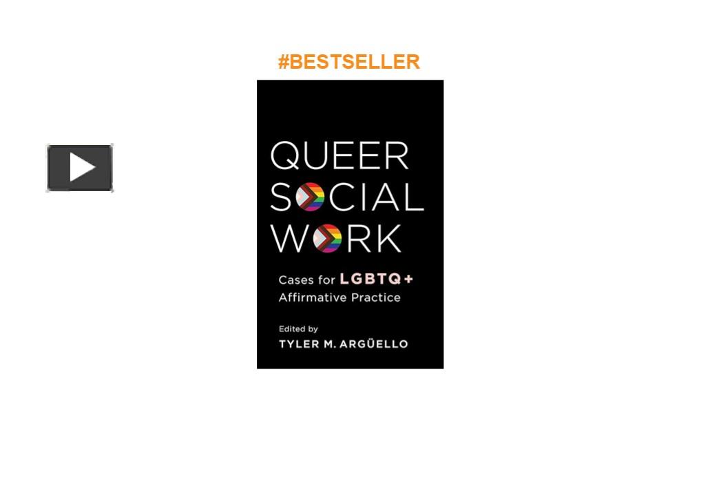 Download⚡️PDF ️ Queer Social Work: Cases for LGBTQ+ Affirmative Practice presentation | free to ...