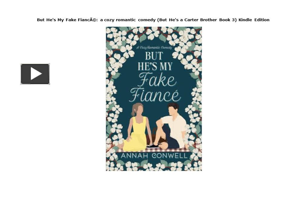 PPT – Download PDF But He's My Fake FiancÃ©: a cozy romantic comedy (But He's a Carter Brother ...